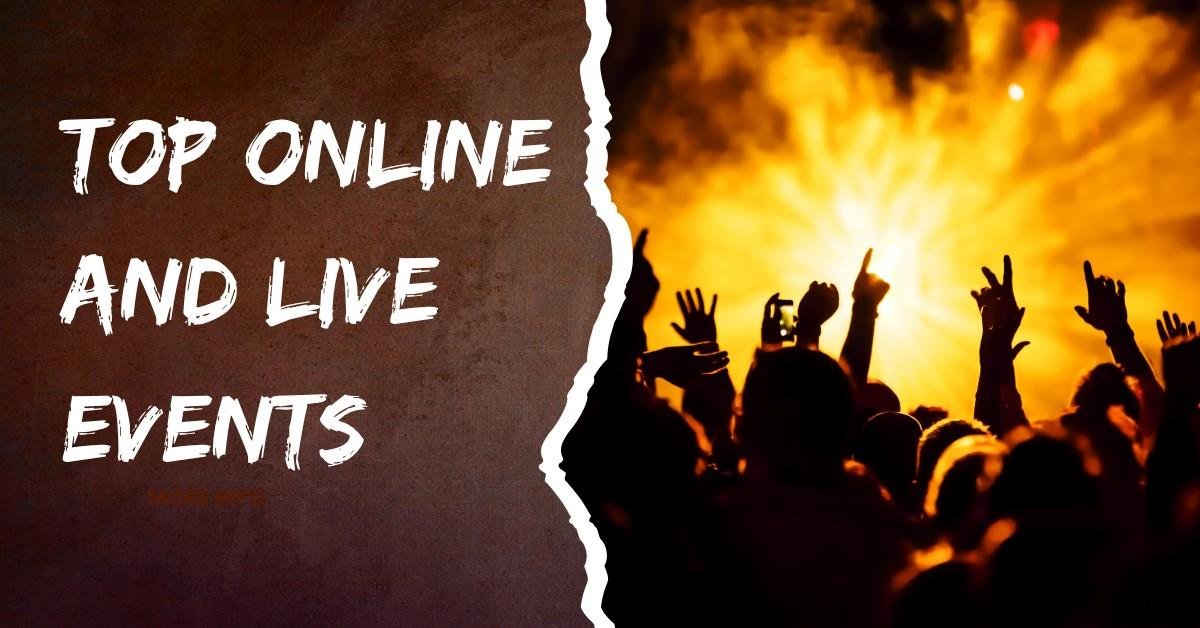 Top Online & Live Events Happening Now | Don’t Miss Out